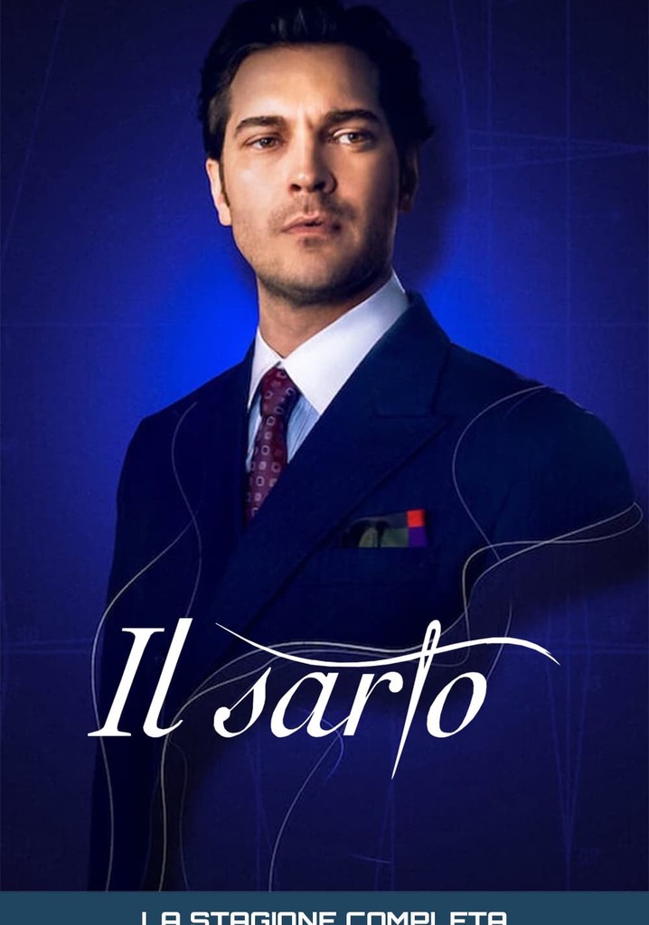 Il sarto Stagione 1 - episodi in streaming online